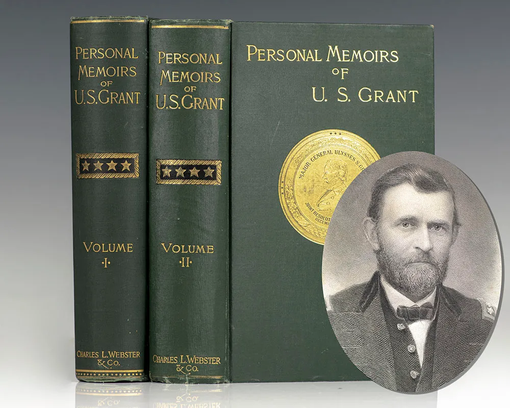 The Personal Memoirs of Ulysses S. Grant: Legendary General ...